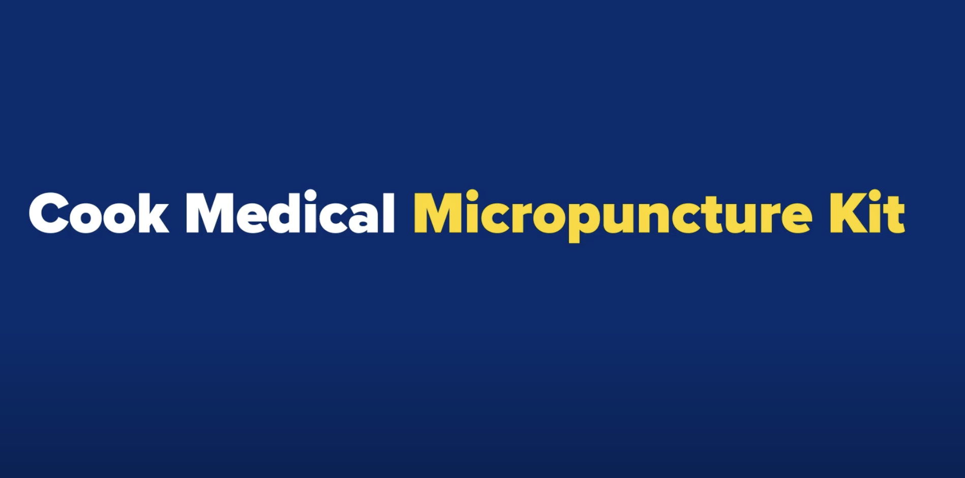 How to use the Cook micropuncture kit - MedStar Georgetown & MedStar ...